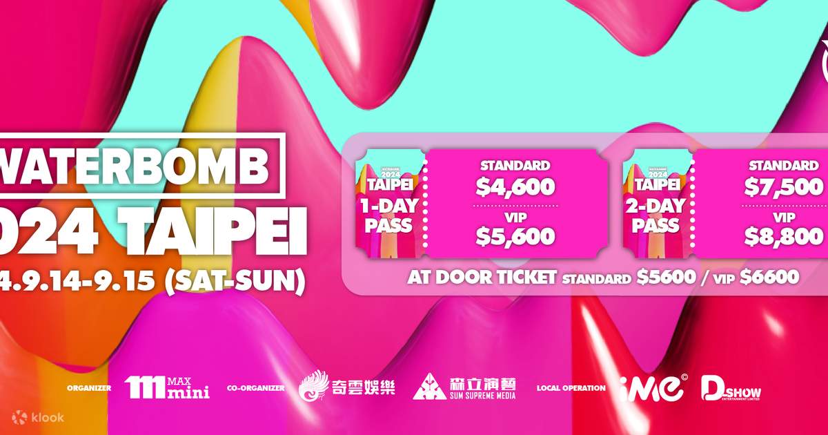 Tur Dunia WATERBOMB 2024 - Taipei｜Pengguna baru masuk [Ini cara KLOOK] untuk menikmati tambahan ...